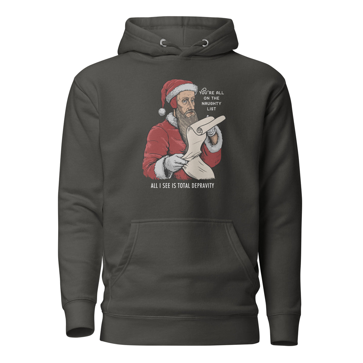 John Calvin Calvinist Santa Naughty List Unisex Hoodie – Reformed ...